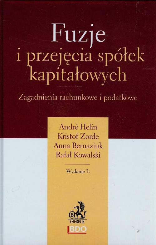 Fuzje i przejęcia spółek kapitałowych - Helin Andre, Zorde Kristof ...