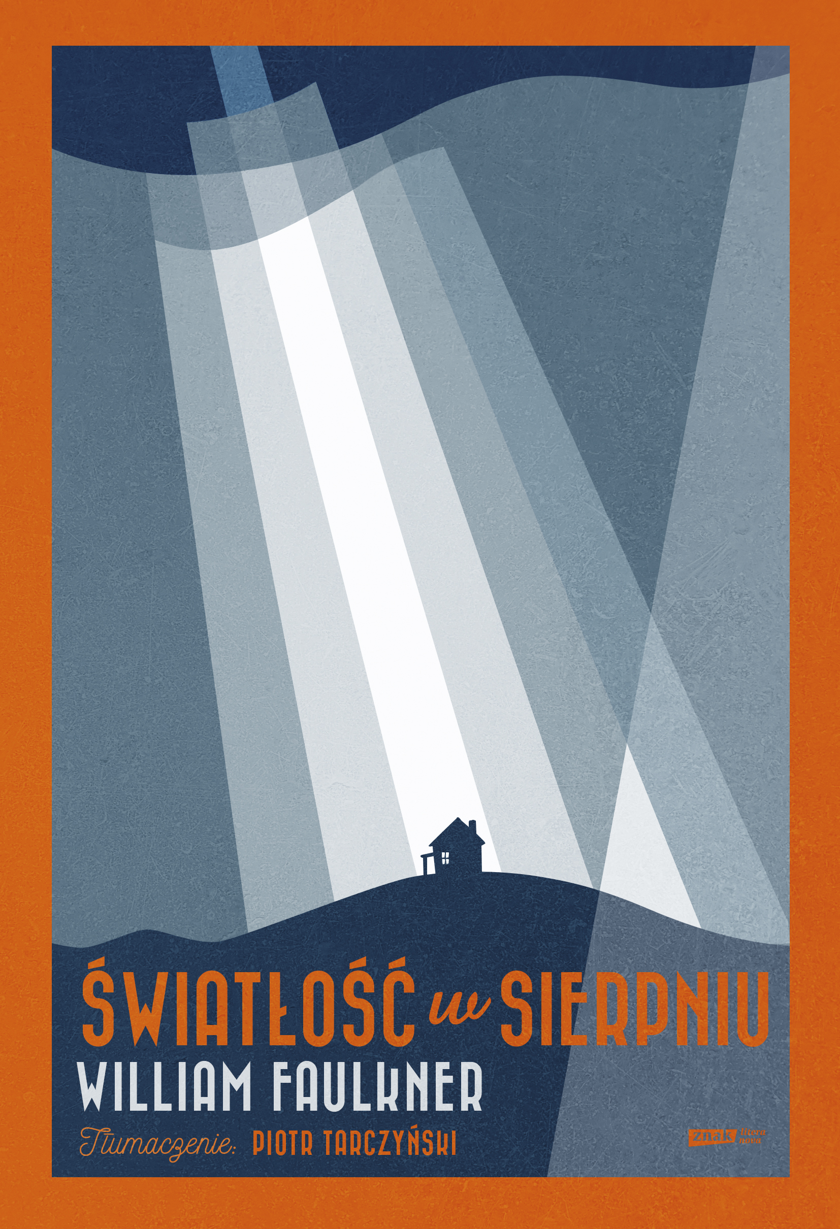 Światłość w sierpniu - Faulkner William, Piotr Tarczyński | Multiszop.pl
