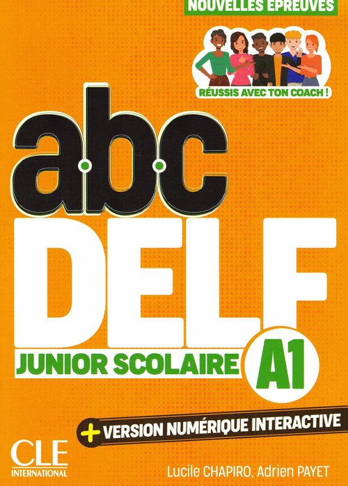ABC DELF junior scolaire A1 + wersja numeryczna - Chapiro Lucile, Payet ...