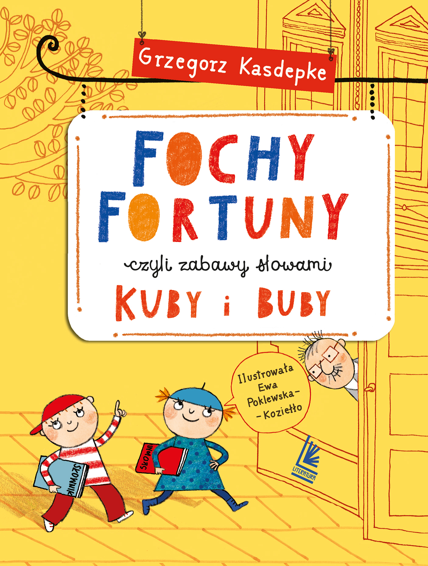 Fochy Fortuny czyli niezwykły słownik Kuby i Buby - Grzegorz Kasdepke ...